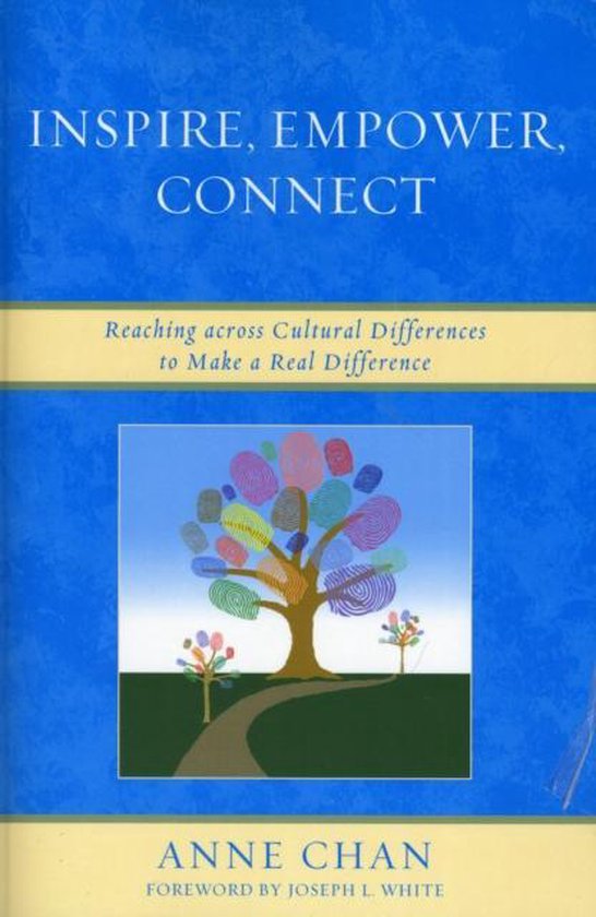Inspire, Empower, Connect | 9781607096047 | Anne Chan | Boeken | bol