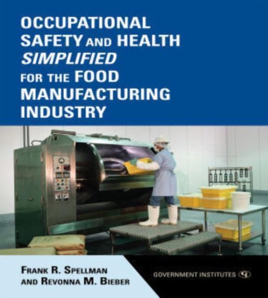 Occupational Safety and Health Simplified for the Food Manufacturing ...