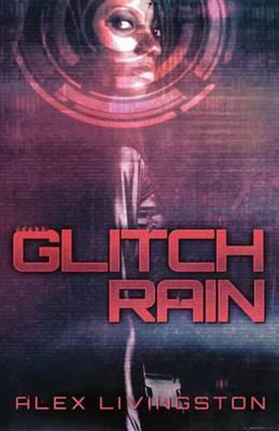 Glitch Rain, Alex Livingston | 9781937009427 | Boeken | bol.com