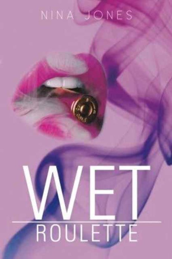 Wet Roulette, Nina Jones | 9781524564414 | Boeken | bol