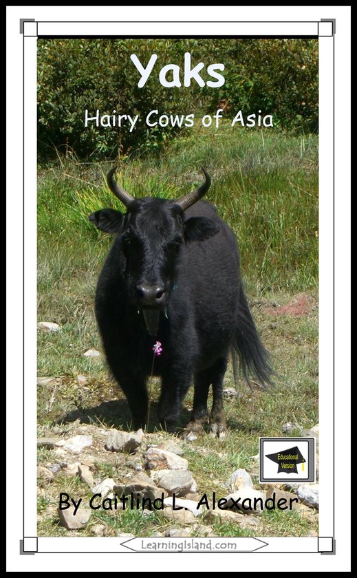 15-Minute Animals - Yaks: Hairy Cows of Asia: Educational Version (ebook), Caitlind L.... | bol.com