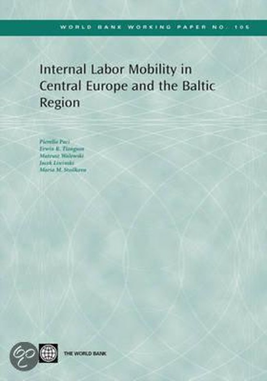Internal Labor Mobility in Central Europe and the Baltic Reginternal ...