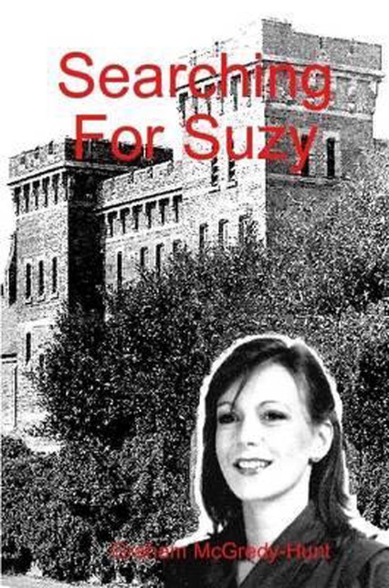 Searching For Suzy, Graham Mcgredy-Hunt | 9781447813019 | Boeken | bol.com
