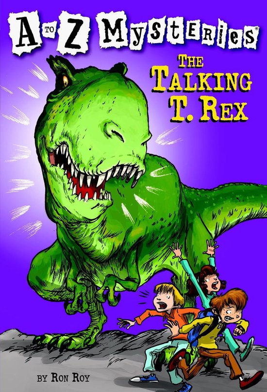 A to Z Mysteries 20 - A to Z Mysteries: The Talking T. Rex (ebook), Ron ...