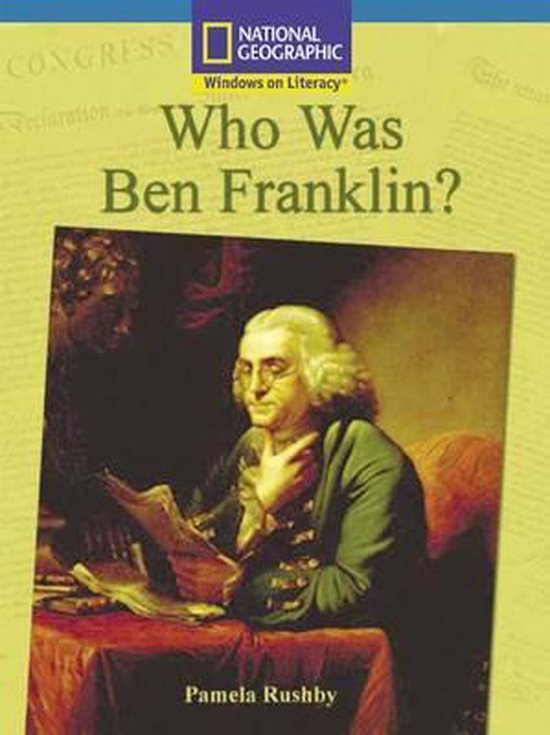 Who Was Ben Franklin? | 9780792246022 | National Geographic Learning ...