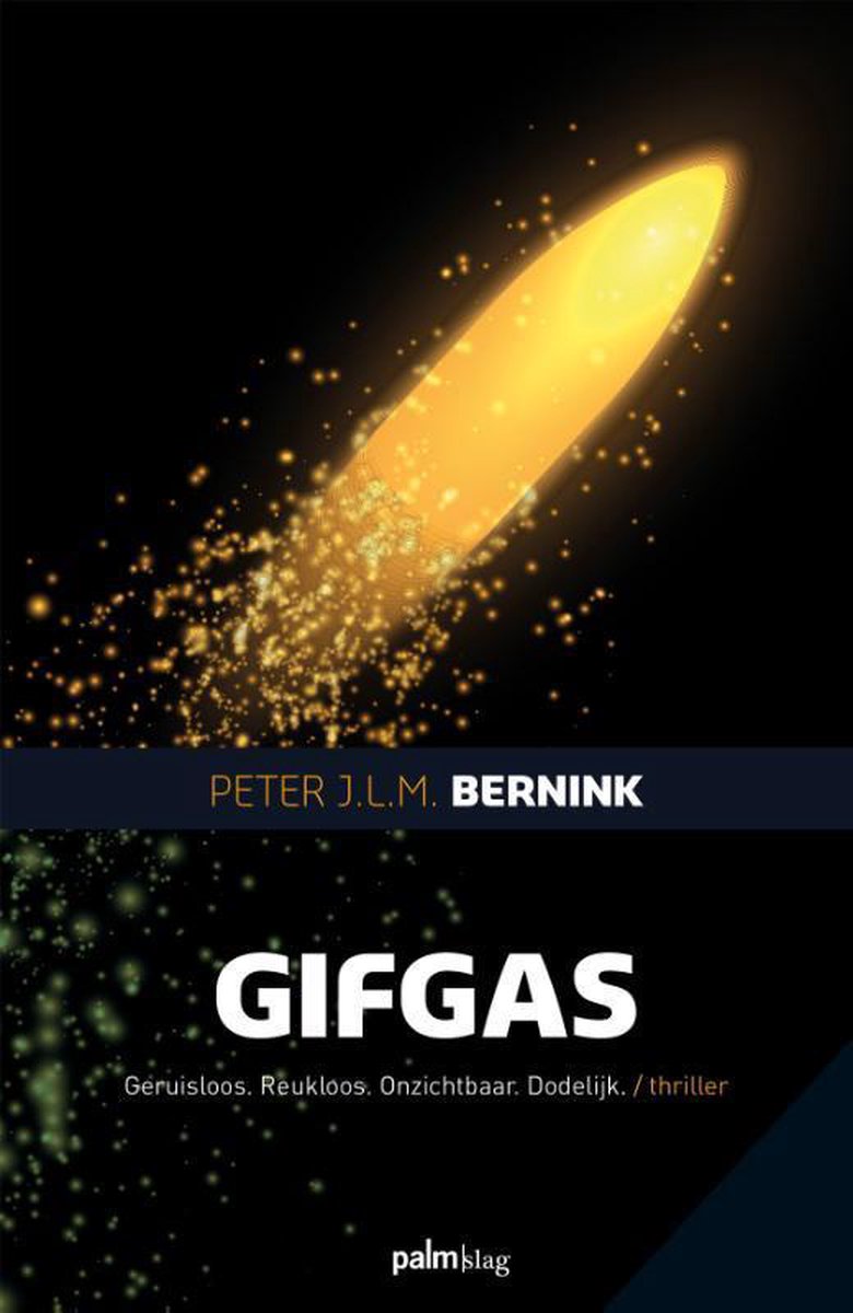 Gifgas, Peter J.L.M. Bernink | 9789491773976 | Boeken | bol.com