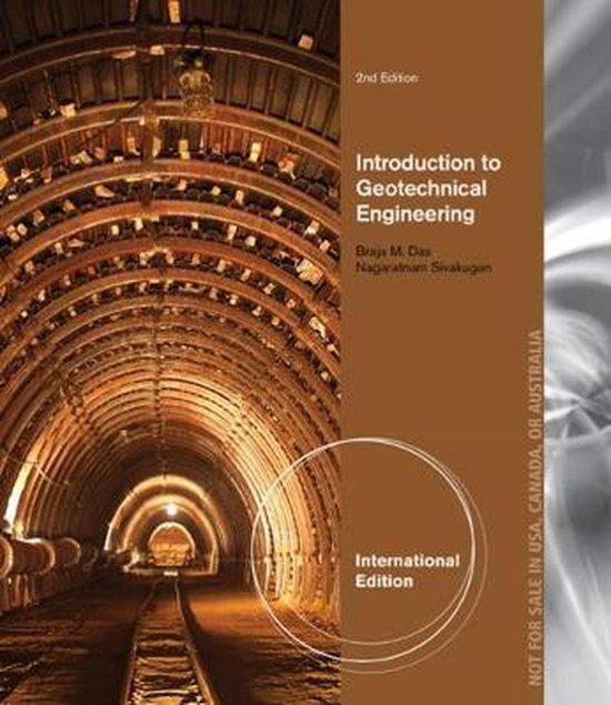 Introduction to Geotechnical Engineering, International Edition ...