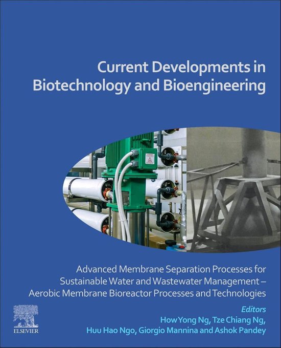 Current Developments in Biotechnology and Bioengineering | 9780128198094 | How Yong Ng... | bol