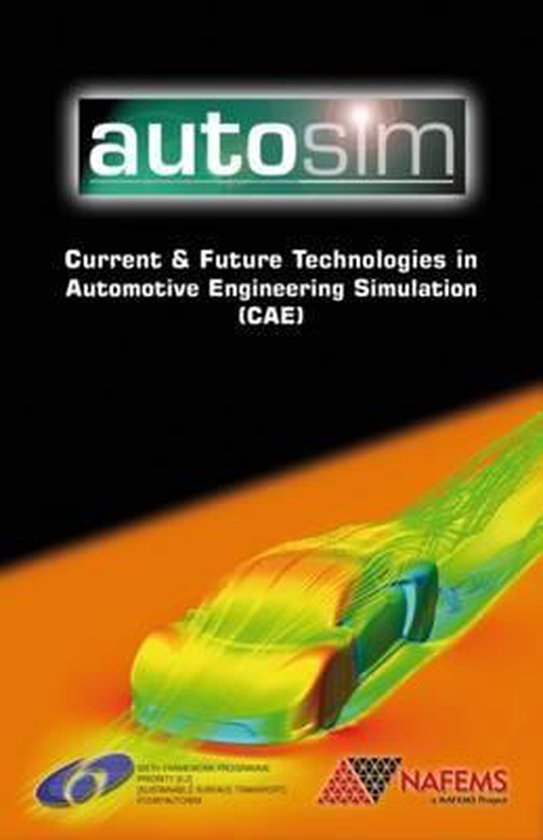 Current & Future Technologies in Automotive Engineering Simulation (CAE ...