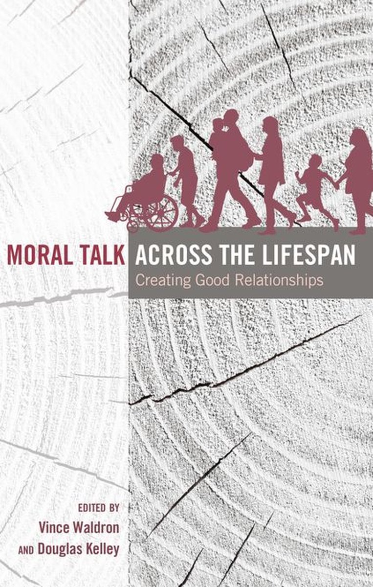 Lifespan Communication 7 Moral Talk Across The Lifespan Ebook