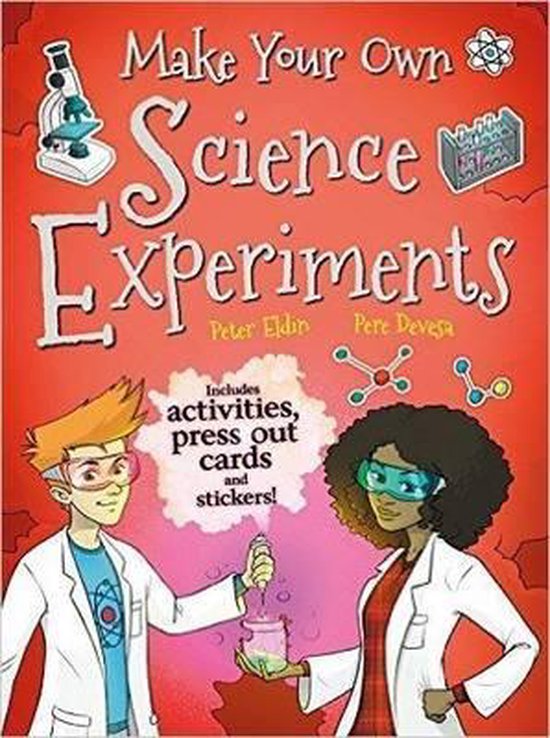 Make Your Own Science Experiments, Peter Eldin | 9781910706626 | Boeken ...