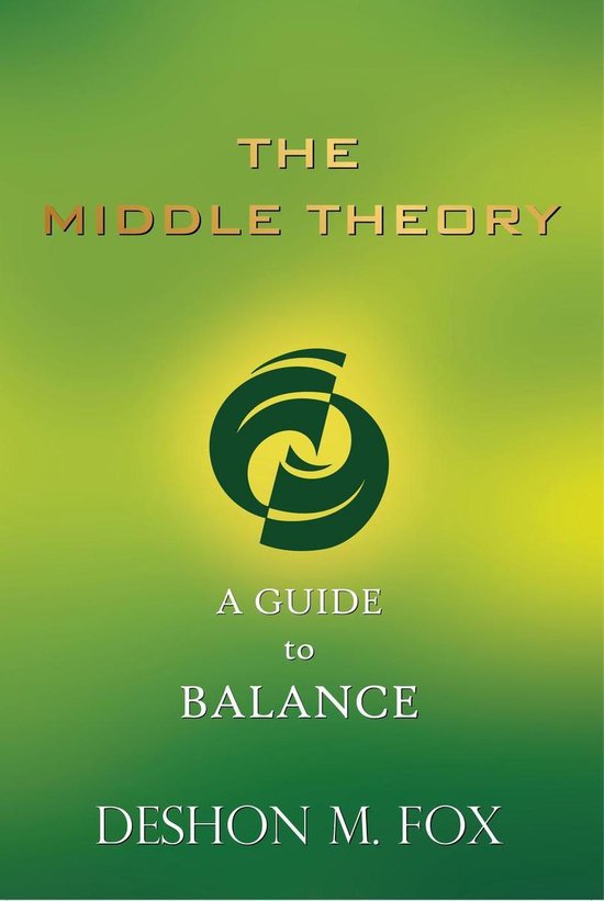 Middle Theory | 9781418441753 | Deshon M. Fox | Boeken | bol.com