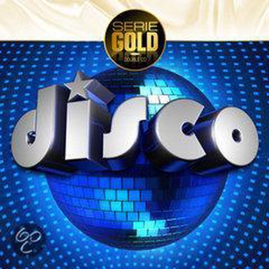 Serie Gold: Disco, Various | CD (album) | Muziek | bol.com