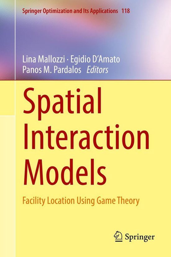 Springer Optimization and Its Applications 118 - Spatial Interaction Models (ebook) |... | bol.com