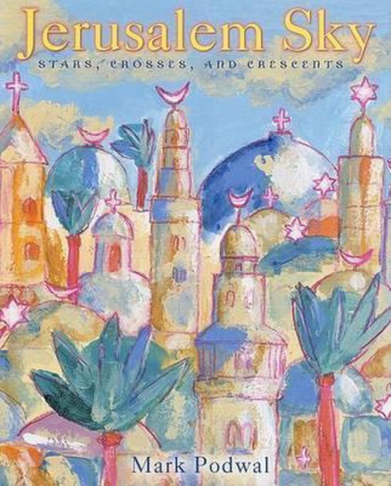 Jerusalem Sky, Mark Podwal | 9780385746892 | Boeken | bol