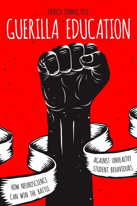 Guerilla Education (ebook), Patrick Thomas Ph.D. | 9781773026497 | Boeken | bol