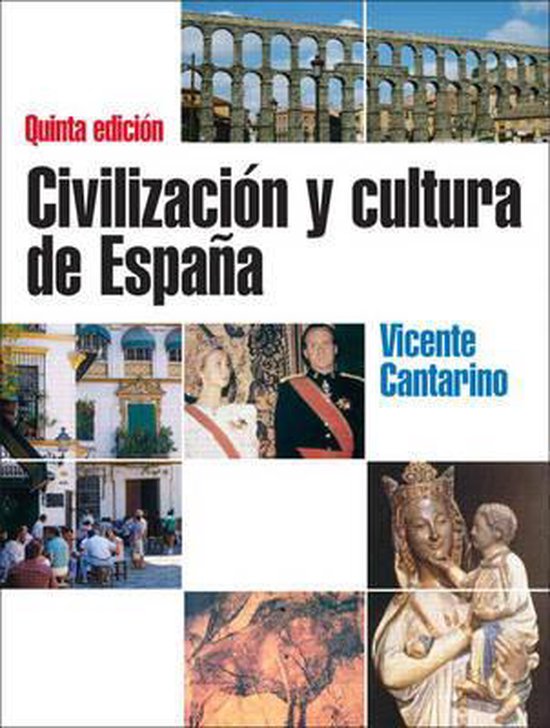 Civilizacion y Cultura de Espana | 9780131946385 | Vicente Cantarino ...