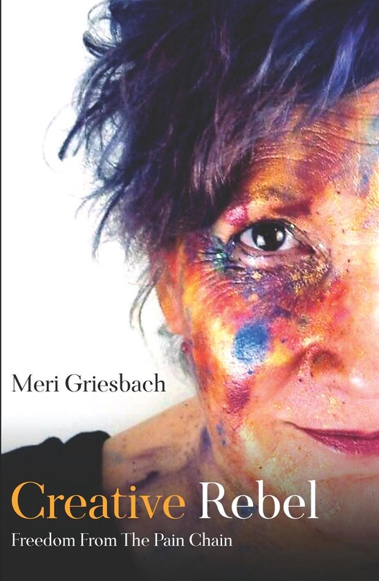 Creative Rebel (ebook), Meri Griesbach | 9780648488453 | Boeken | bol.com