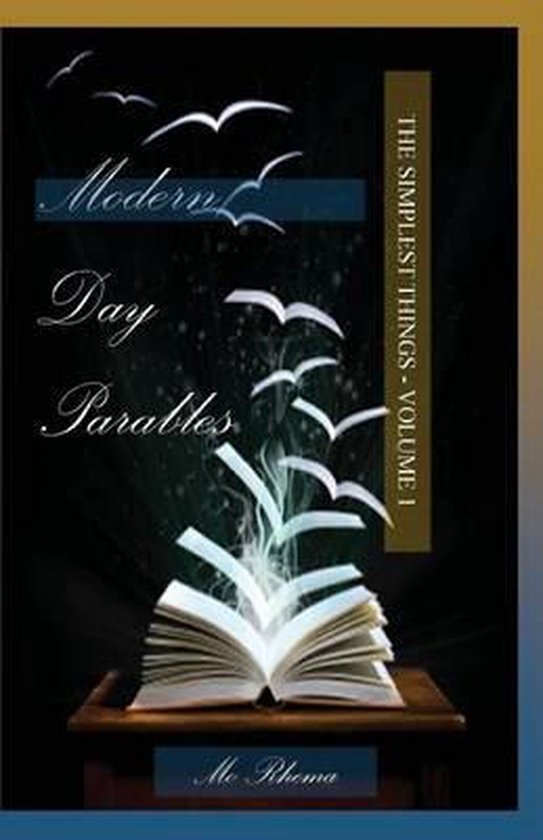 Modern Day Parables Volume 1, Mo Rhema | 9780692381670 | Boeken | bol.com