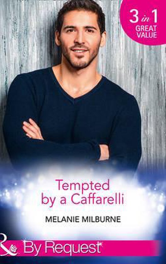 Tempted By A Caffarelli, Melanie Milburne | 9780263920871 | Boeken | bol.com