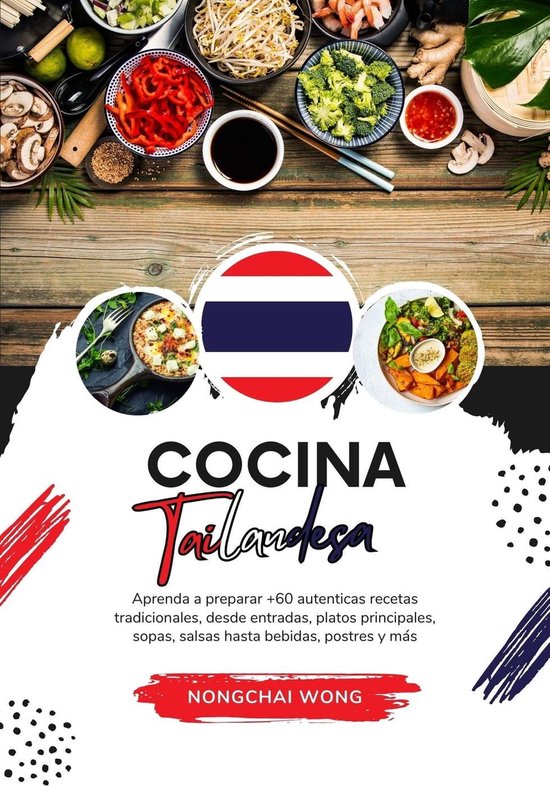 Sabores del Mundo: Un Viaje Culinario - Cocina Tailandesa: Aprenda a ...