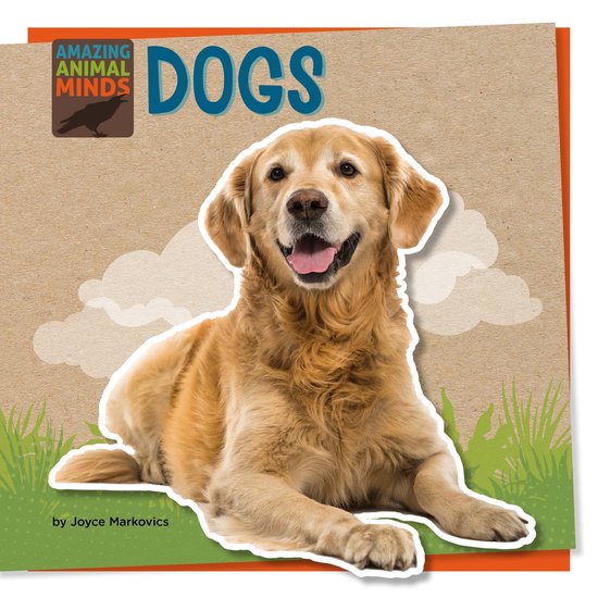 Amazing Animal Minds - Dogs (ebook), Joyce Markovics | 9781668930403 ...