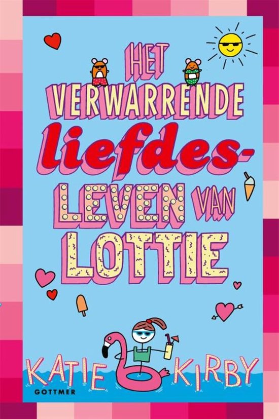 Het leven van Lottie 3 - Het verwarrende liefdesleven van Lottie, Katie ...