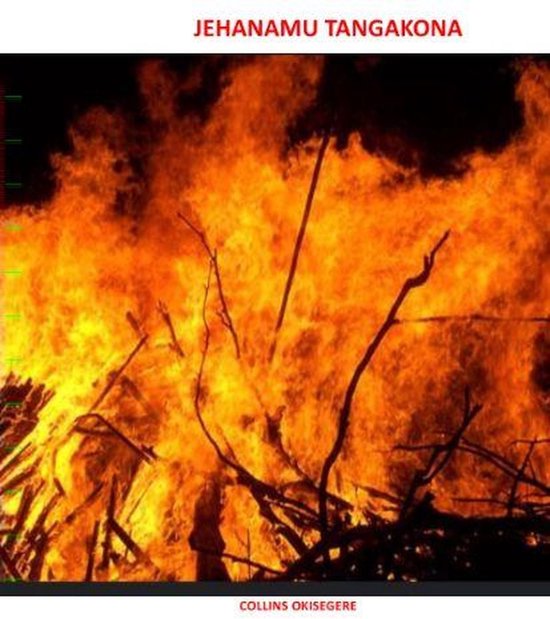Jehanamu Tangakona (ebook), Prof Collins C. Okisegere | 9798223548898 ...