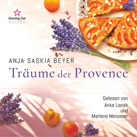 Träume der Provence (ungekürzt), Anja Saskia Beyer | 4066004548210 ...