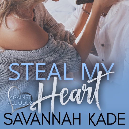 Steal My Heart, Savannah Kade | 1230005990139 | Boeken | bol