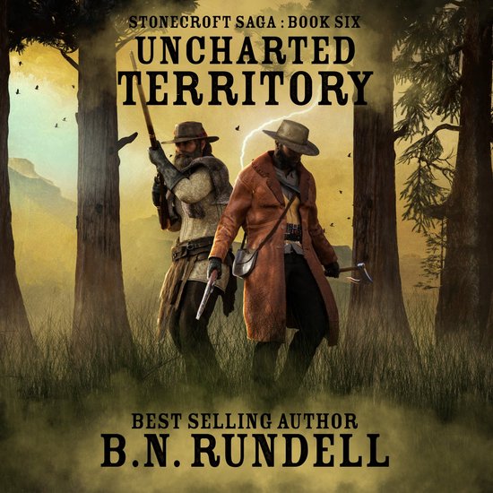 Uncharted Territory (Stonecroft Saga Book 6), B.N. Rundell | 9781669616092 | Boeken | bol