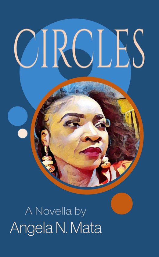 Circles 1 - Circles (ebook), Angela N. Mata | 9798223338796 | Boeken | bol