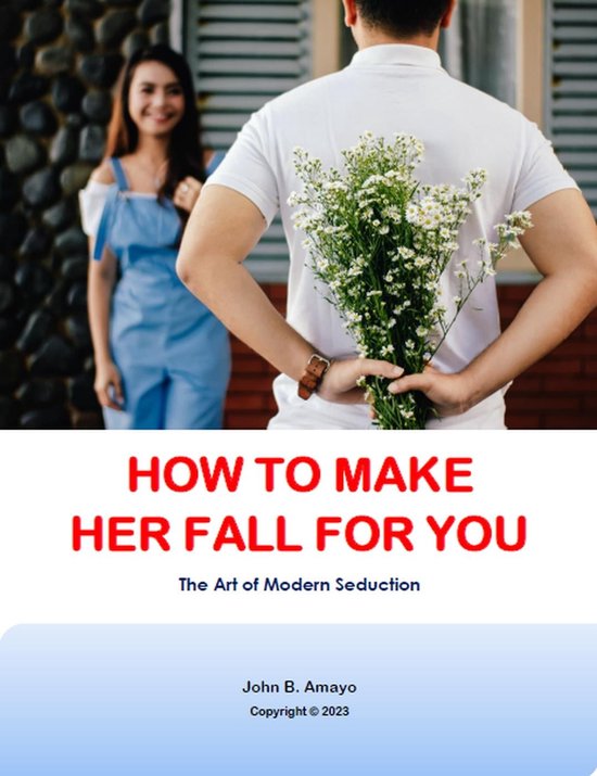 1 1 - How To Make Her Fall For You: The Art Of Modern Seduction (ebook ...