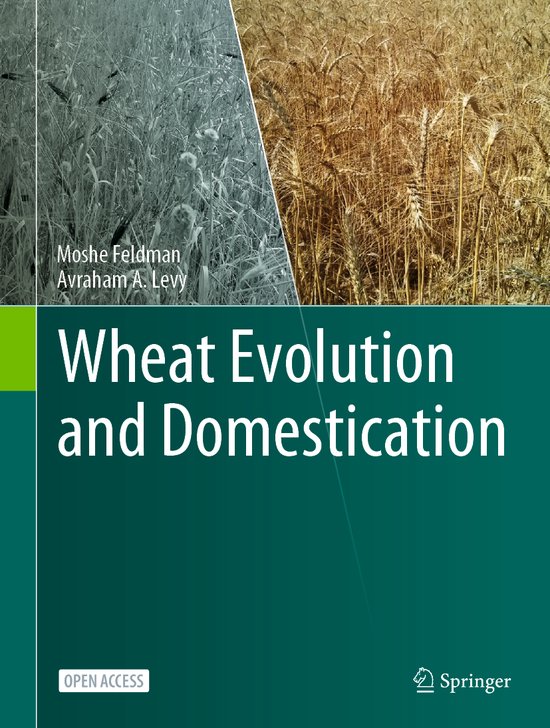 Wheat Evolution and Domestication, Moshe Feldman | 9783031301742 ...