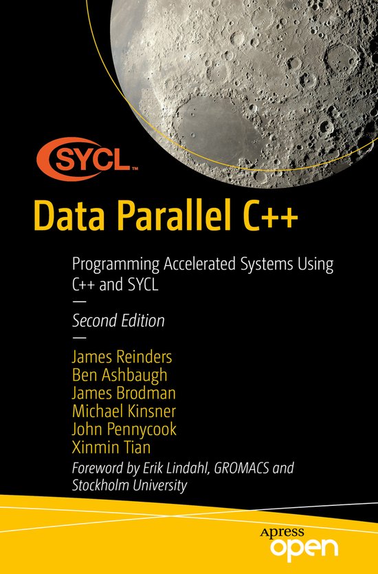 Data Parallel C++ | 9781484296905 | Ben Ashbaugh | Boeken | bol