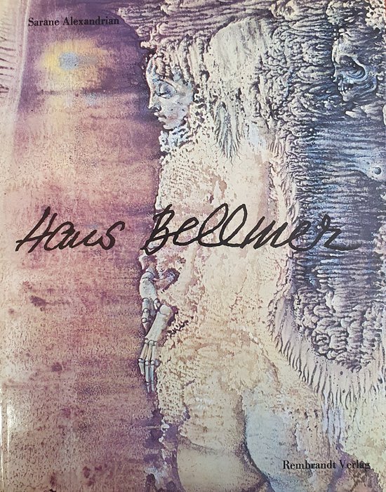 Hans Bellmer, Sarane Alexandrian | 9783792501870 | Boeken | bol
