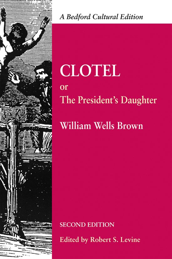 Clotel | 9780312621070 | William Wells Wells Brown | Boeken | bol