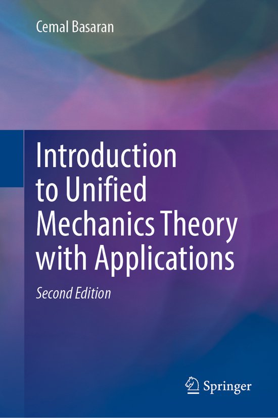 Introduction to Unified Mechanics Theory with Applications, Cemal ...