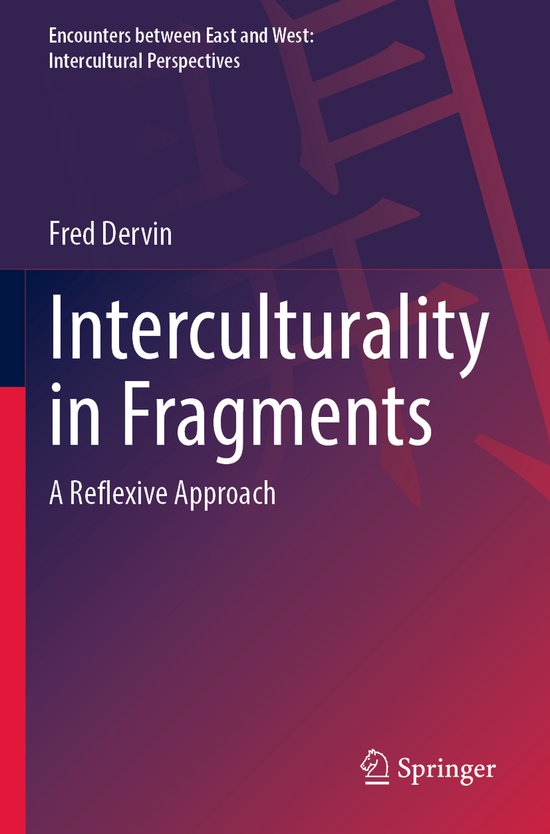 Encounters between East and West- Interculturality in Fragments, Fred ...