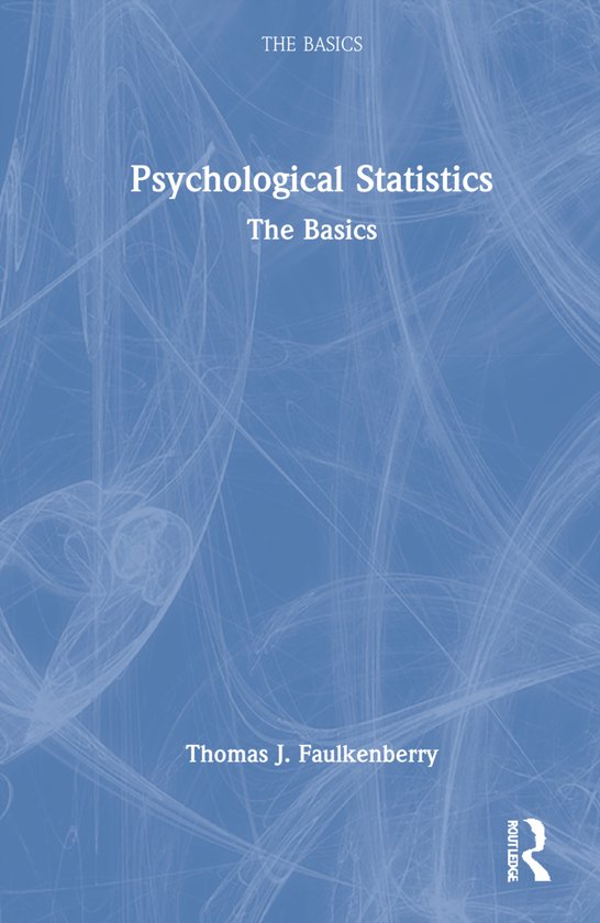 The Basics- Psychological Statistics, Thomas J. Faulkenberry ...