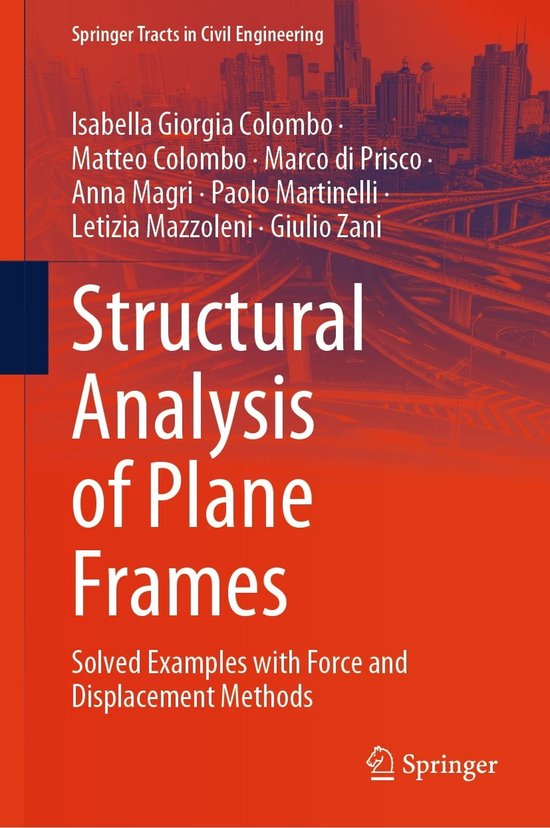 Springer Tracts in Civil Engineering - Structural Analysis of Plane Frames (ebook),... | bol