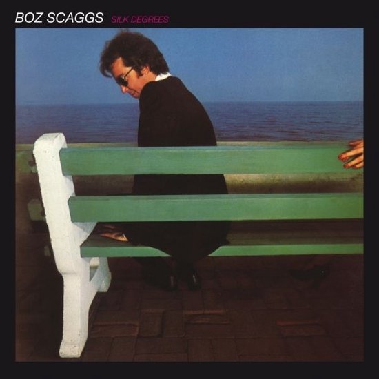 Boz Scaggs - Silk Degrees (LP), Boz Scaggs | Muziek | bol