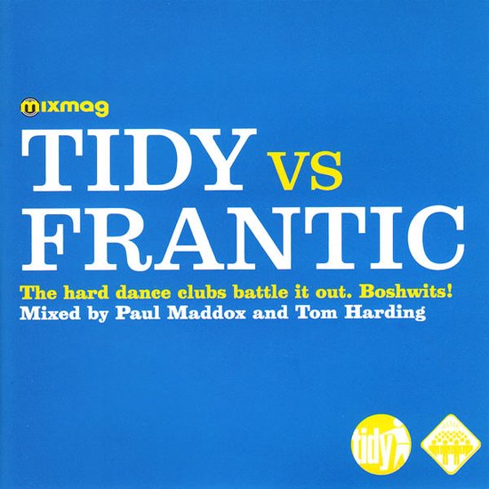 Tidy vs Frantic, Paul Maddox / Tom Harding's | Muziek | bol