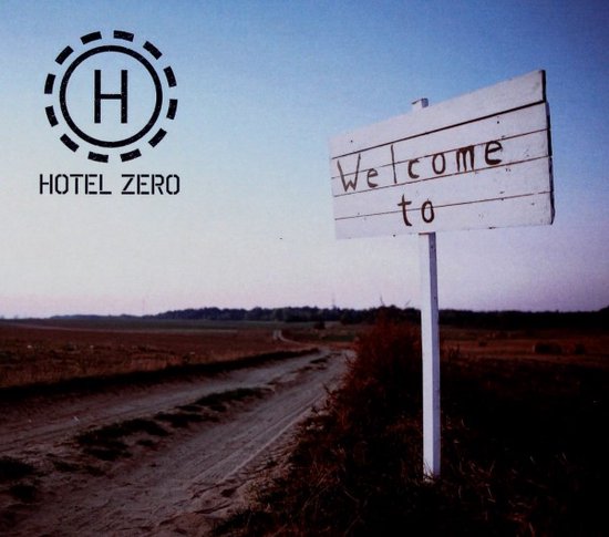 Hotel Zero: Welcome to [CD], Hotel Zero | Muziek | bol