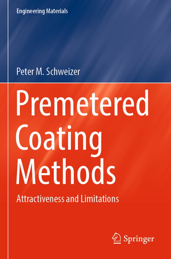 Engineering Materials- Premetered Coating Methods | 9783031041822 | Peter M. Schweizer... | bol