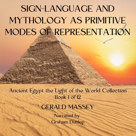 Sign-Language and Mythology as Primitive Modes of Representation ...
