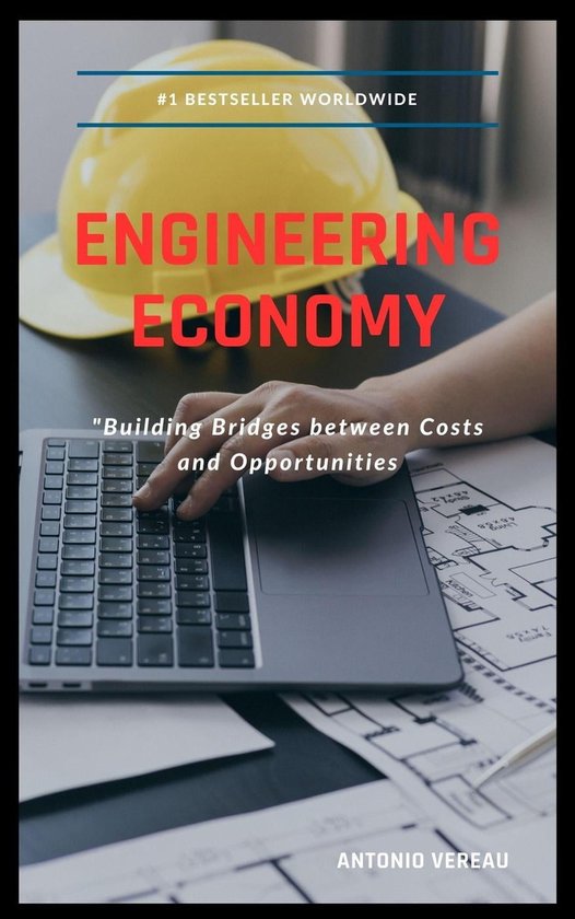 Engineering Economy (ebook), Antonio Vereau | 9798223613886 | Boeken | bol.com