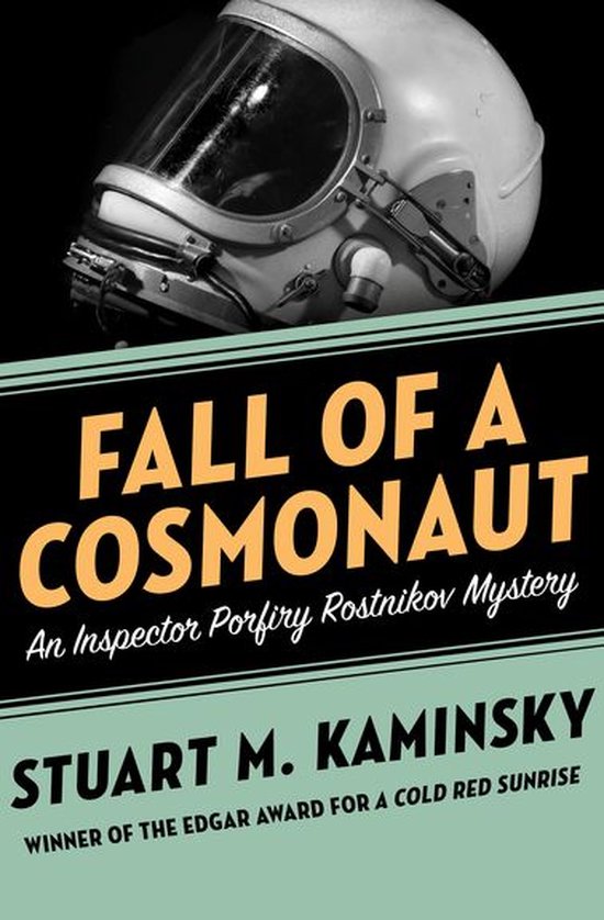 Inspector Porfiry Rostnikov Mysteries - Fall of a Cosmonaut (ebook ...