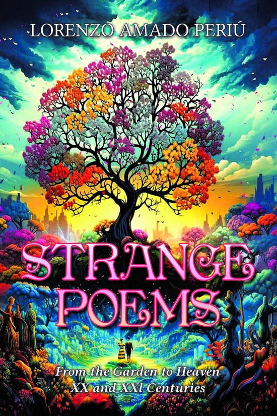 Strange Poems (ebook), Lorenzo Amado Periu | 9781965679647 | Boeken | bol