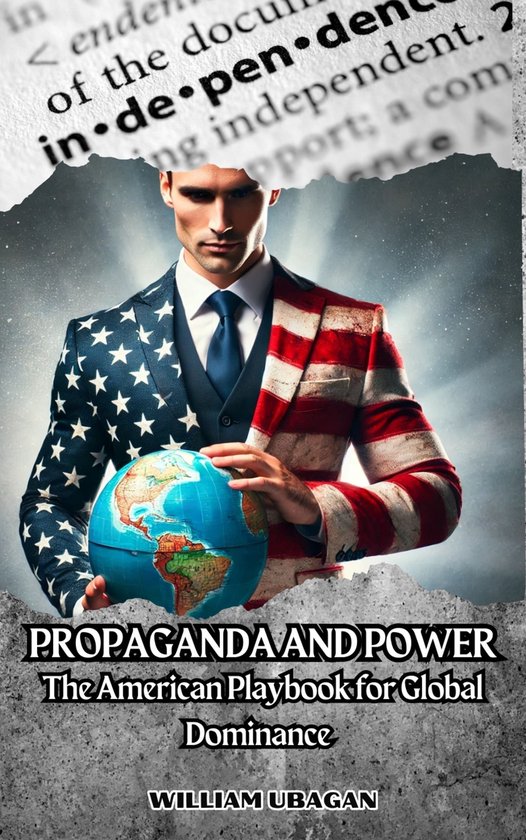 Propaganda and Power (ebook), William Ubagan | 6610000688418 | Boeken | bol